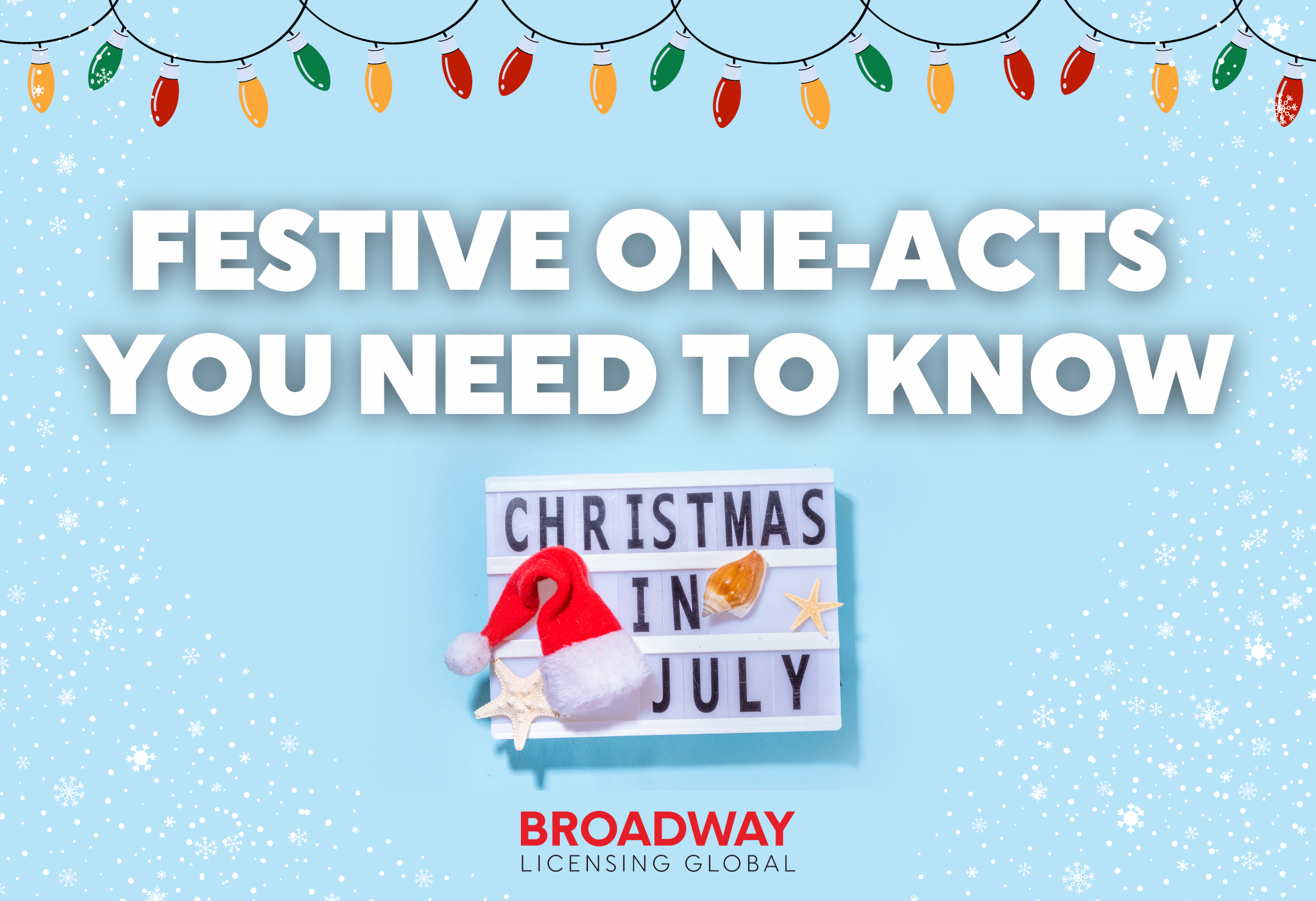 Christmas in July: Festive One-Acts You Need to Know - Broadway Licensing