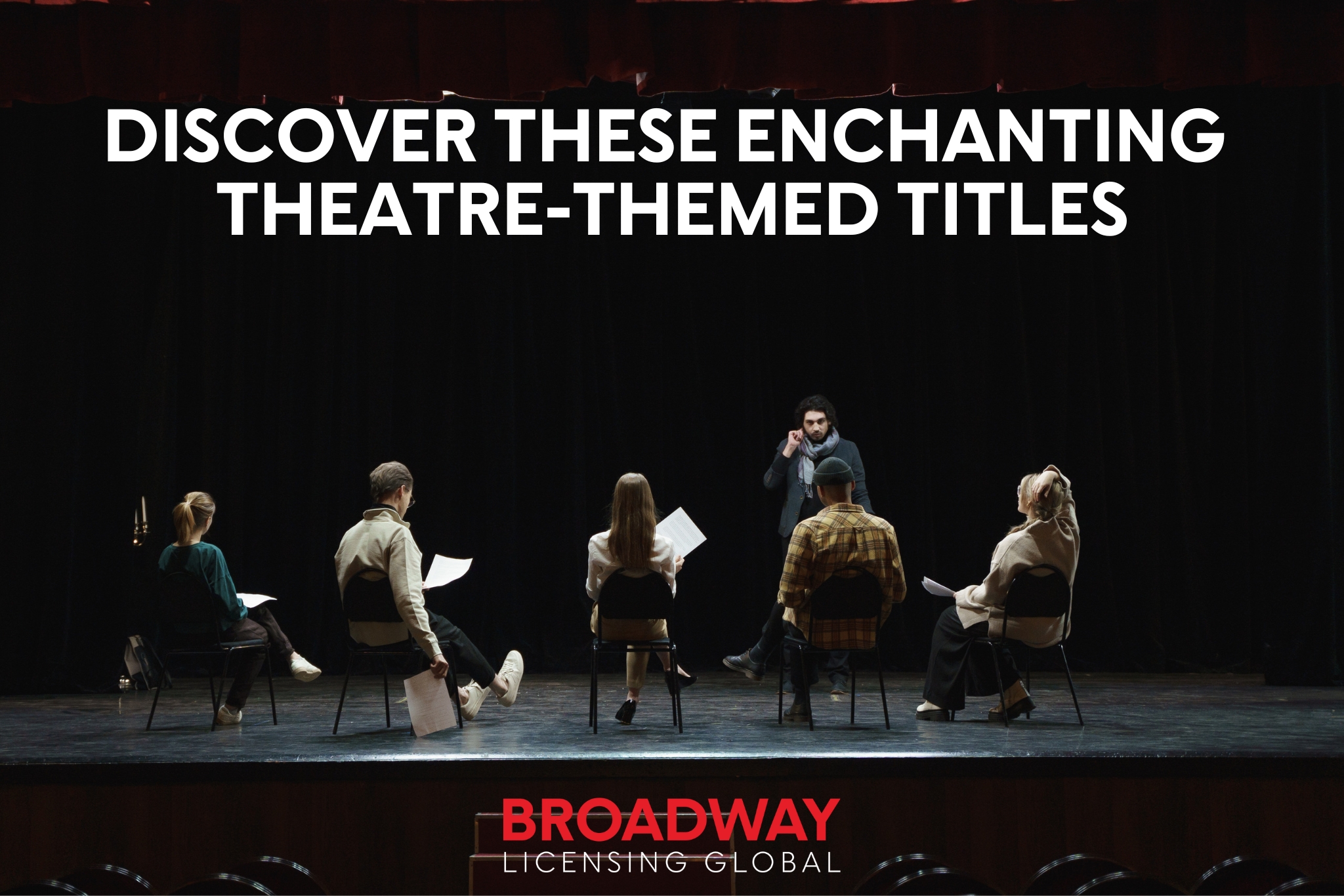 Discover These Enchanting Theatre-Themed Titles - Broadway Licensing